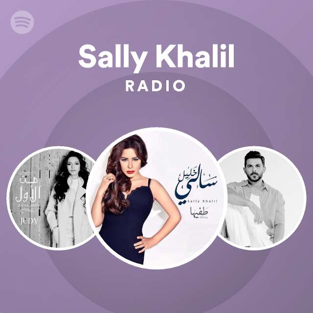 Sally Khalil Radio | Spotify Playlist