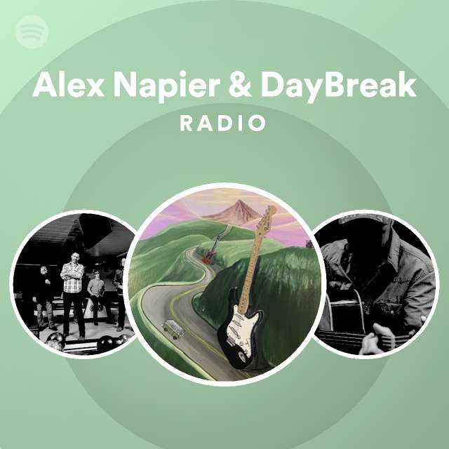 Alex Napier & DayBreak Radio | Spotify Playlist