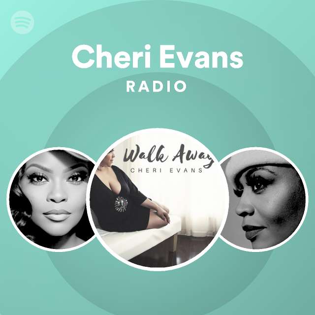 Cheri Evans Radio - playlist by Spotify | Spotify