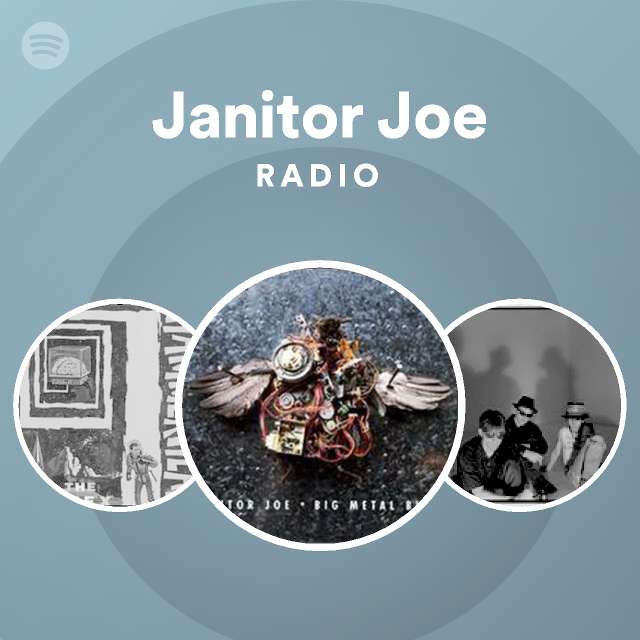 Janitor Joe | Spotify