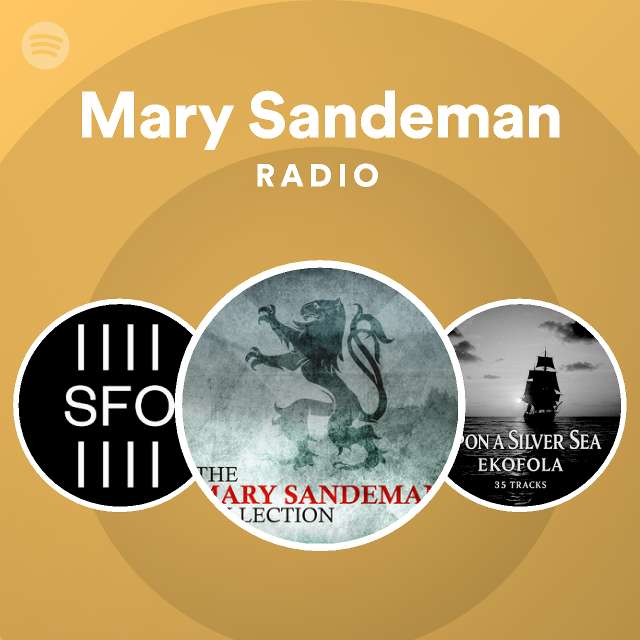 Mary Sandeman | Spotify