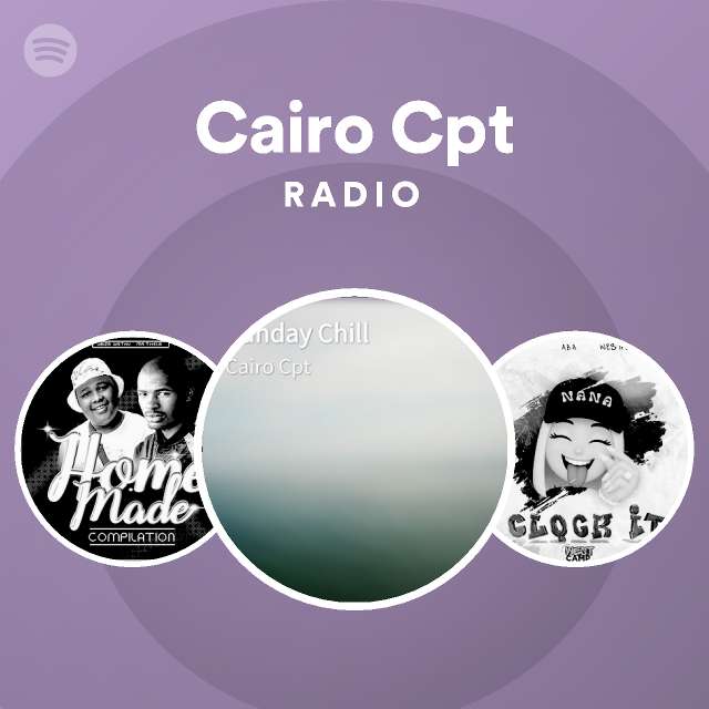Cairo Cpt Radio - playlist by Spotify | Spotify