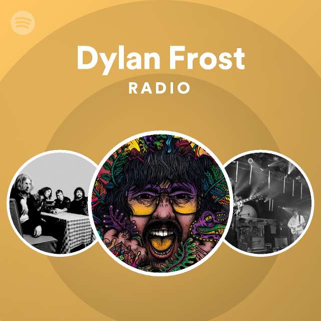 Dylan Frost | Spotify