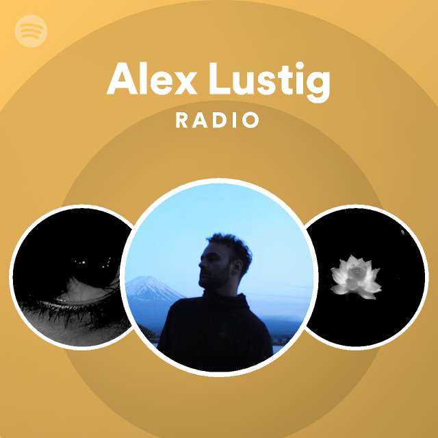 Alex Lustig | Spotify