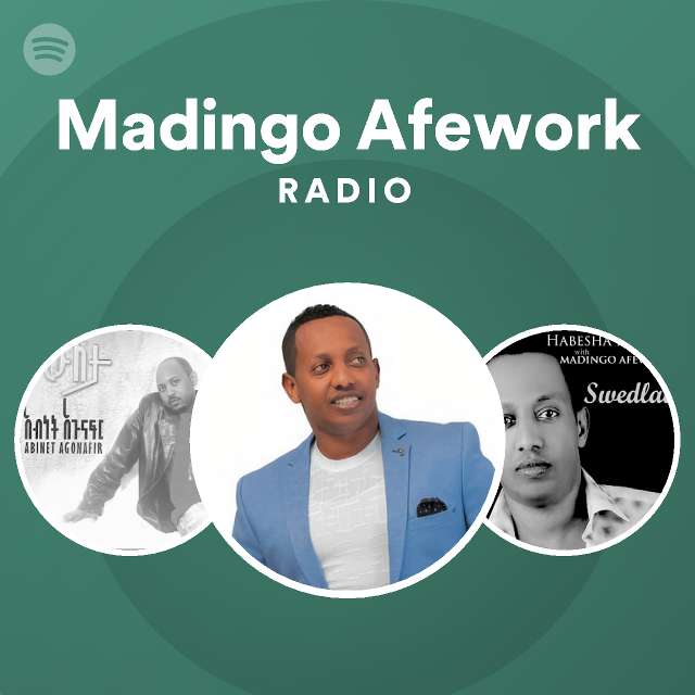 Madingo Afework | Spotify