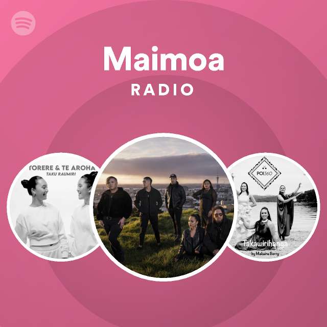 Maimoa Radio - playlist by Spotify | Spotify