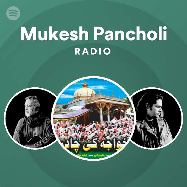 Mukesh Pancholi Radio | Spotify Playlist