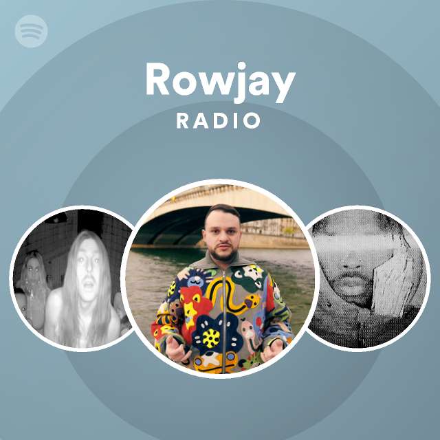 Rowjay Songs, Albums and Playlists | Spotify