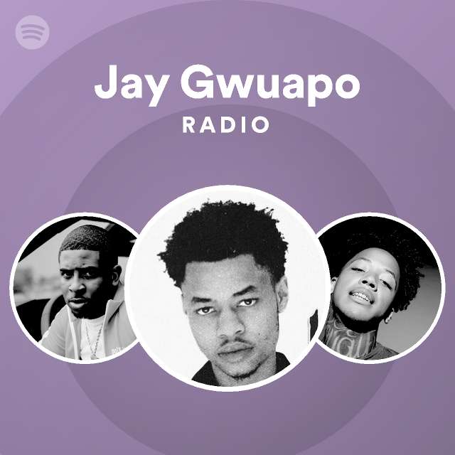 Jay Gwuapo | Spotify