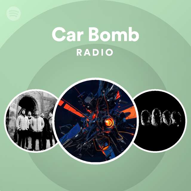 Car Bomb | Spotify