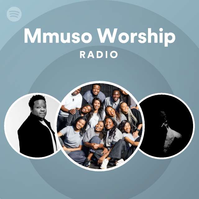 Mmuso Worship Radio | Spotify Playlist