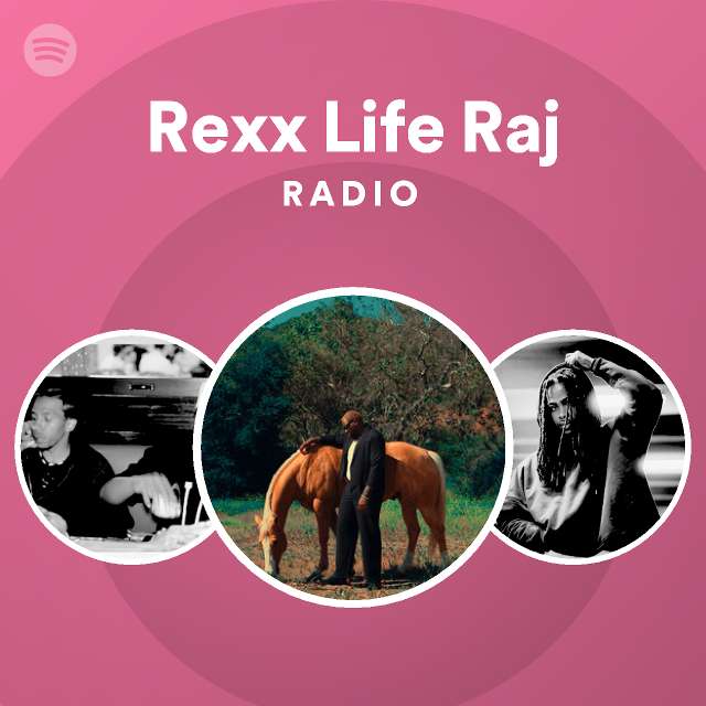 Rexx Life Raj Radio - playlist by Spotify | Spotify