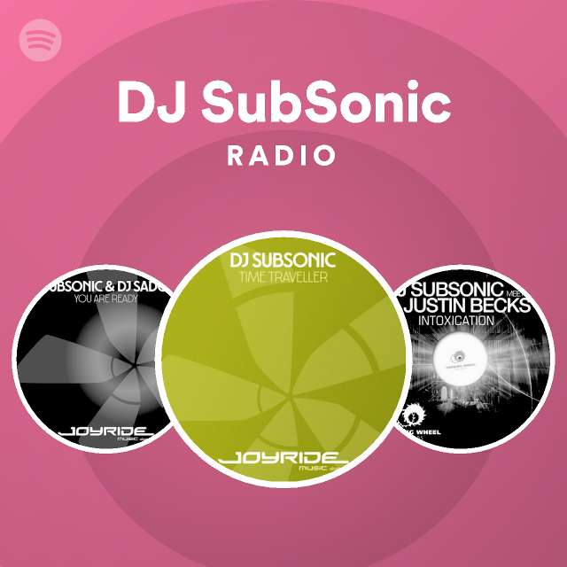 DJ SubSonic Radio | Spotify Playlist