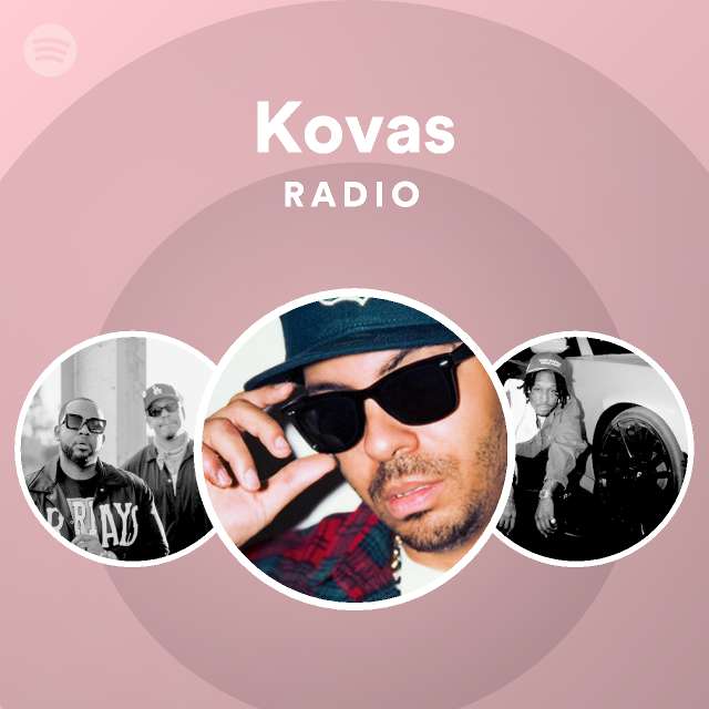 Kovas Songs, Albums and Playlists | Spotify