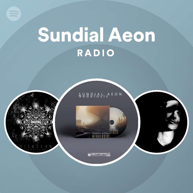 Sundial Aeon | Spotify