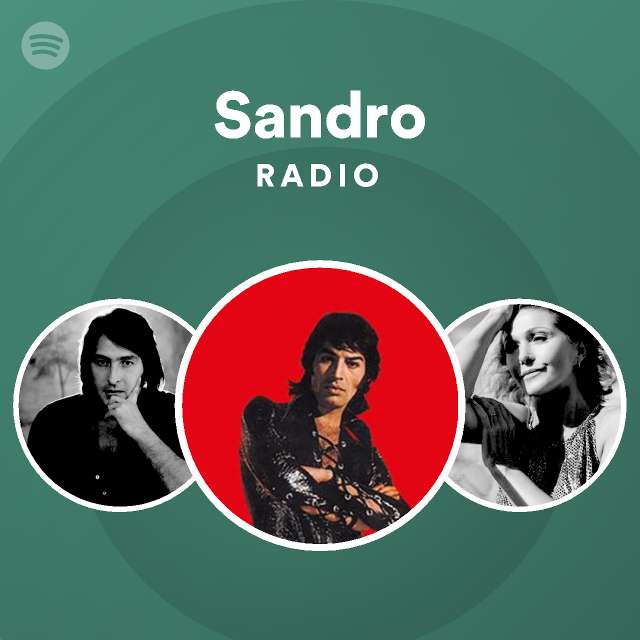 Sandro Radio - playlist by Spotify | Spotify