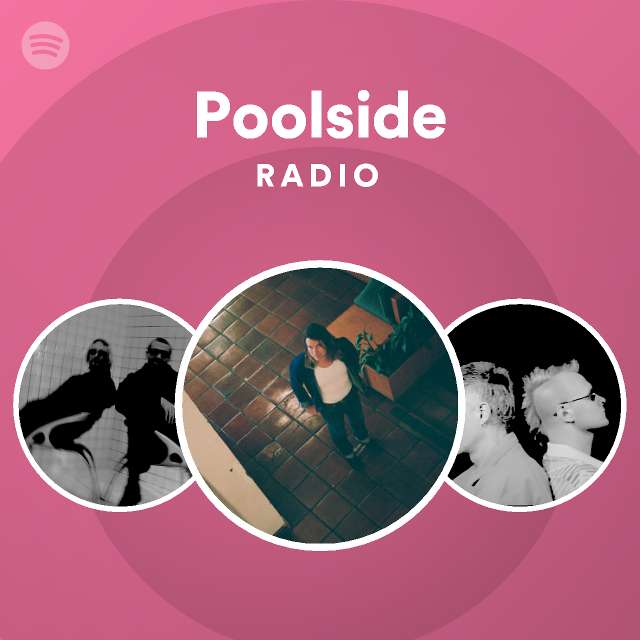 Poolside Radio - playlist by Spotify | Spotify