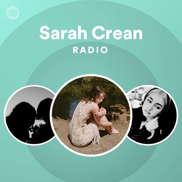 Sarah Crean Radio | Spotify Playlist