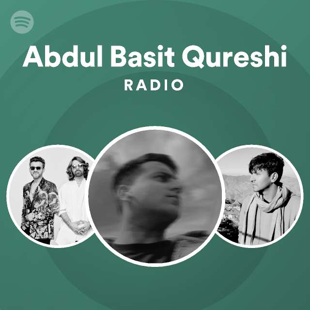 Abdul Basit Qureshi Radio | Spotify Playlist