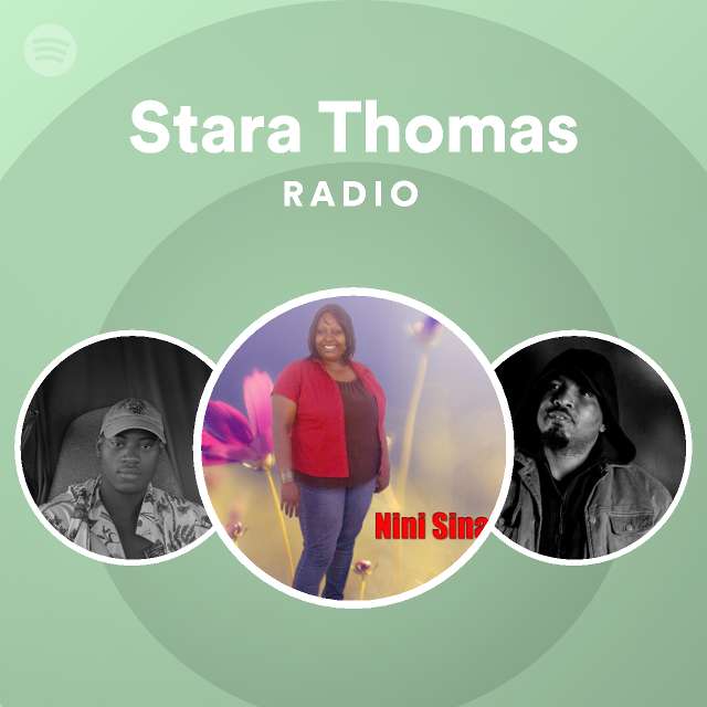 Stara Thomas Radio - playlist by Spotify | Spotify