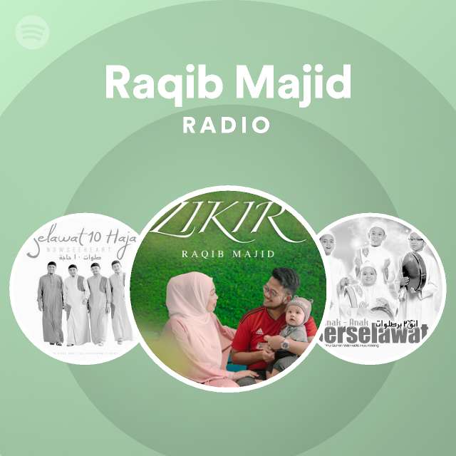 Raqib Majid Radio - playlist by Spotify | Spotify