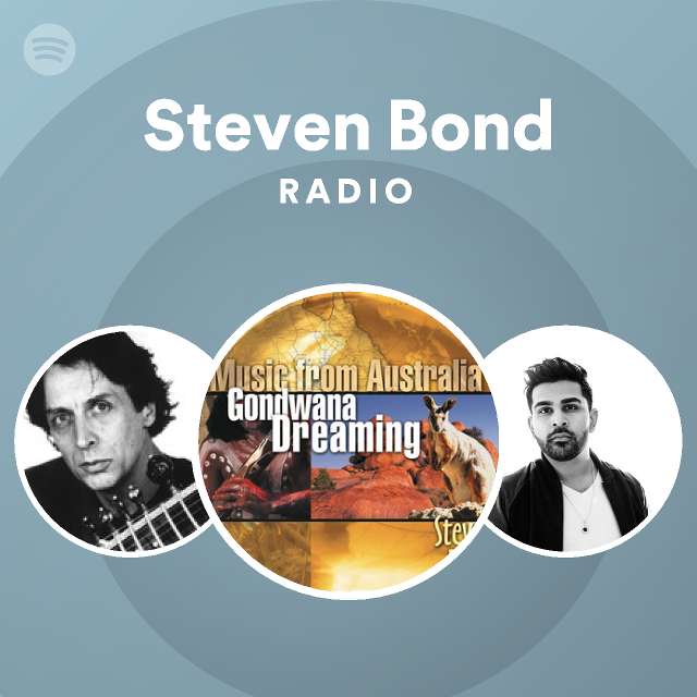 Steven Bond Radio | Spotify Playlist
