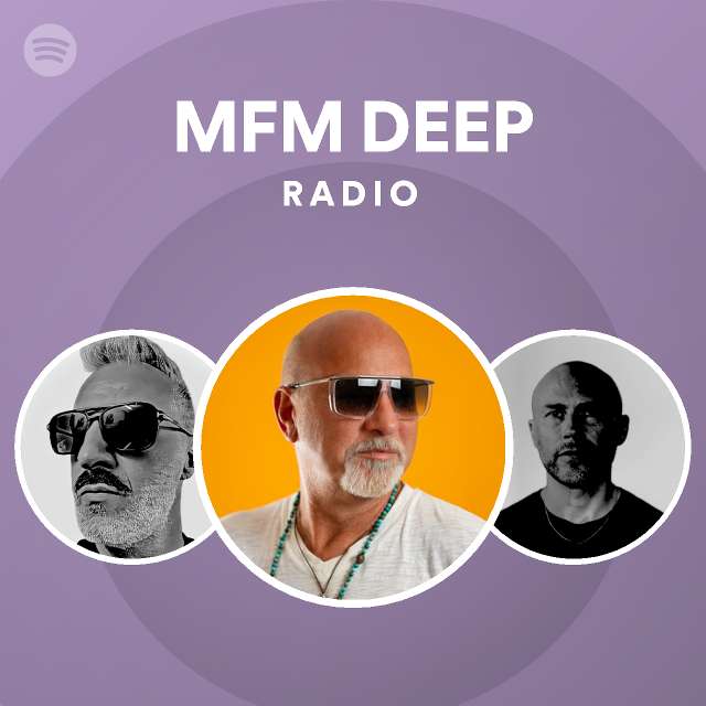 MFM DEEP Radio - playlist by Spotify | Spotify