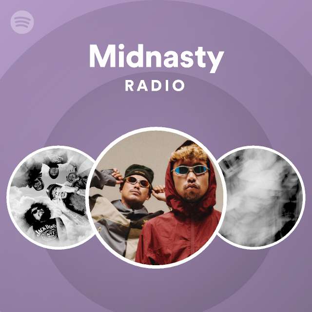 Midnasty | Spotify