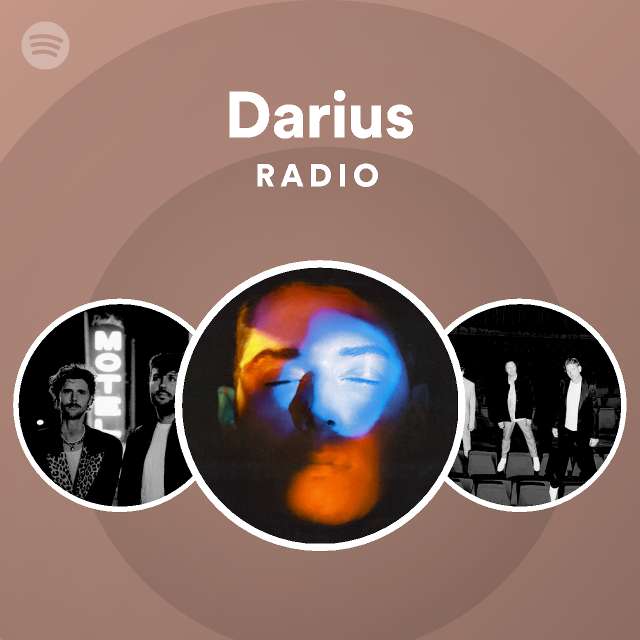 Darius Radio - playlist by Spotify | Spotify
