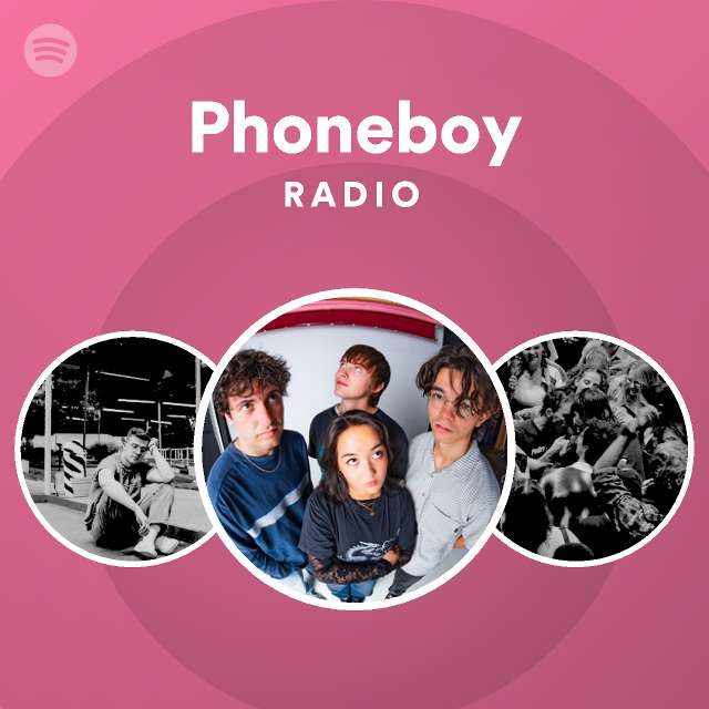 Phoneboy Radio - playlist by Spotify | Spotify