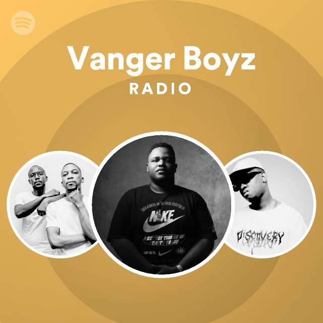 Vanger Boyz Radio | Spotify Playlist