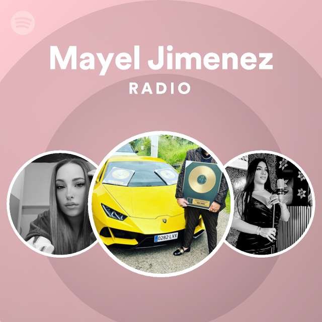 Mayel Jimenez | Spotify