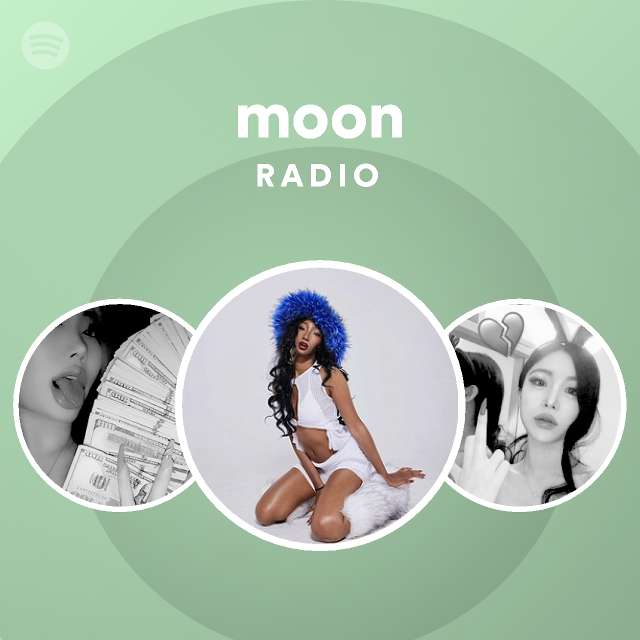moon Radio - playlist by Spotify | Spotify