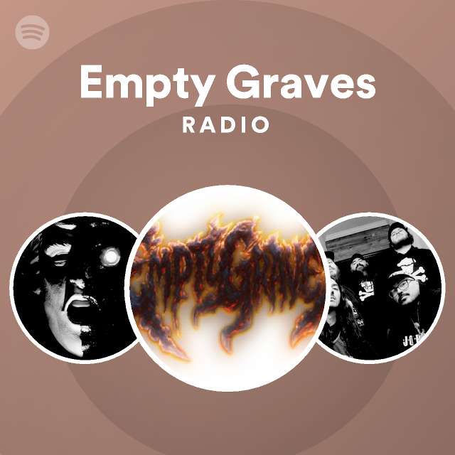 Empty Graves Radio | Spotify Playlist