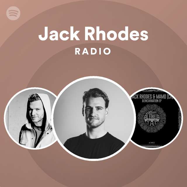 Jack Rhodes Radio | Spotify Playlist