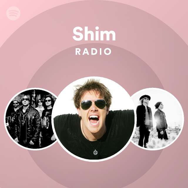 Shim | Spotify