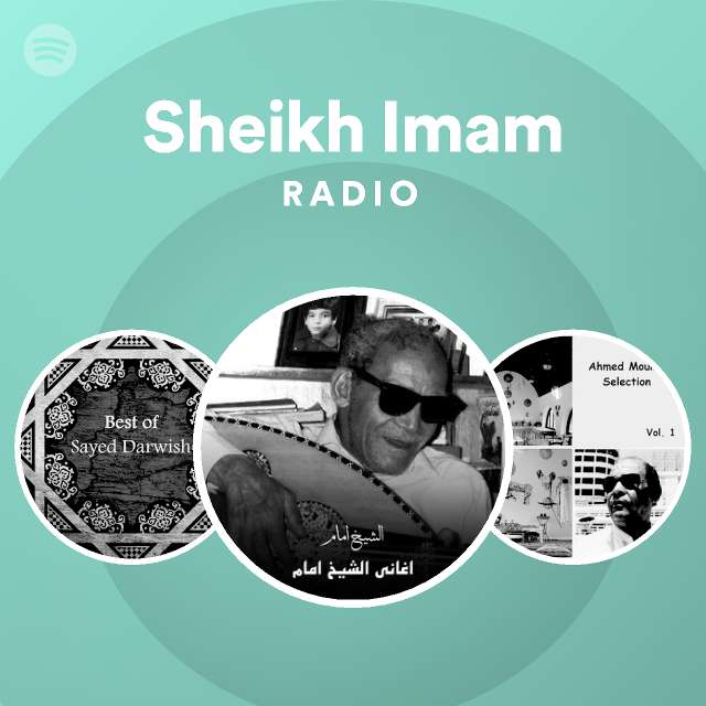 Sheikh Imam | Spotify - Listen Free