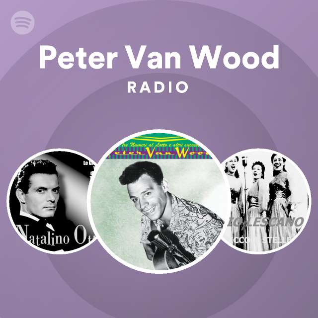 Peter Van Wood | Spotify