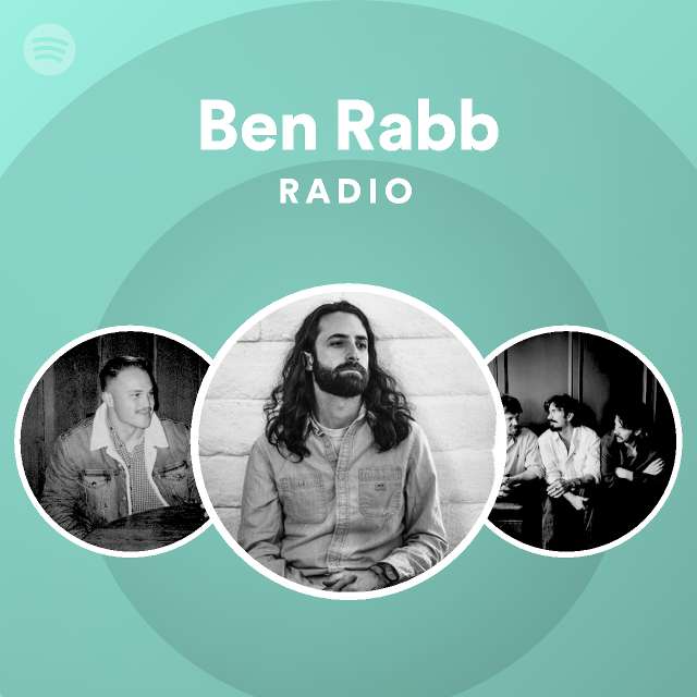Ben Rabb Radio | Spotify Playlist