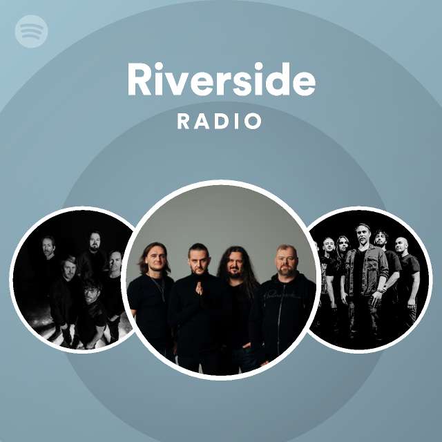 Riverside | Spotify