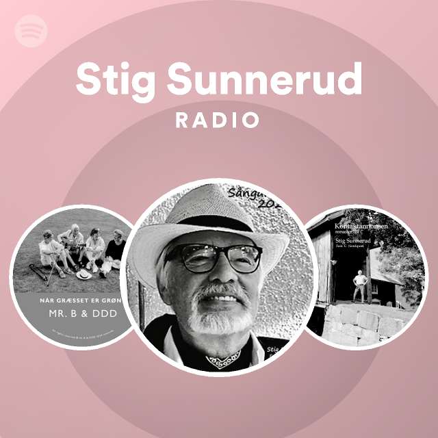 Stig Sunnerud Radio - playlist by Spotify | Spotify