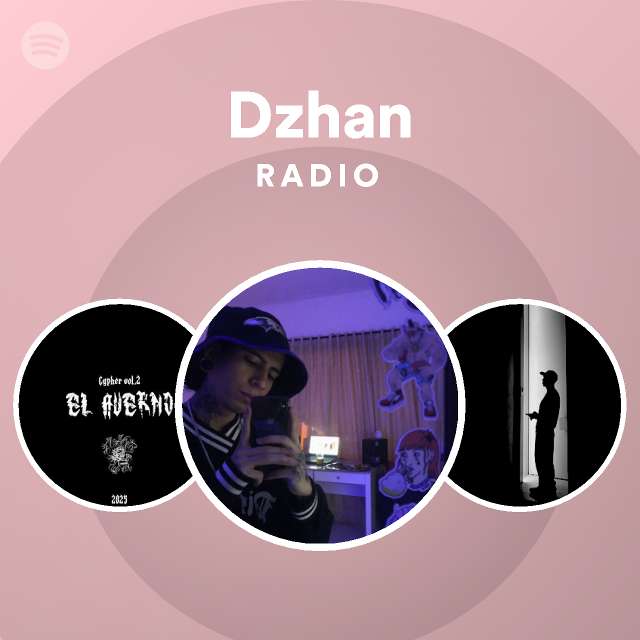 Dzhan Radio - playlist by Spotify | Spotify