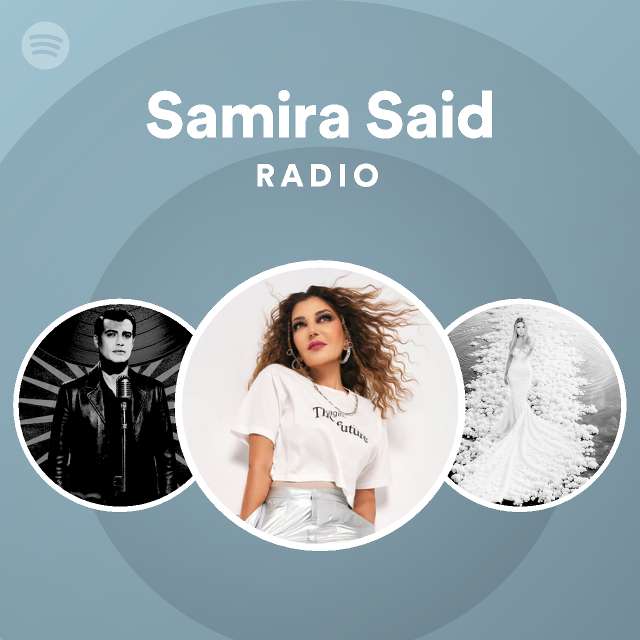 Samira Said Songs, Albums and Playlists | Spotify