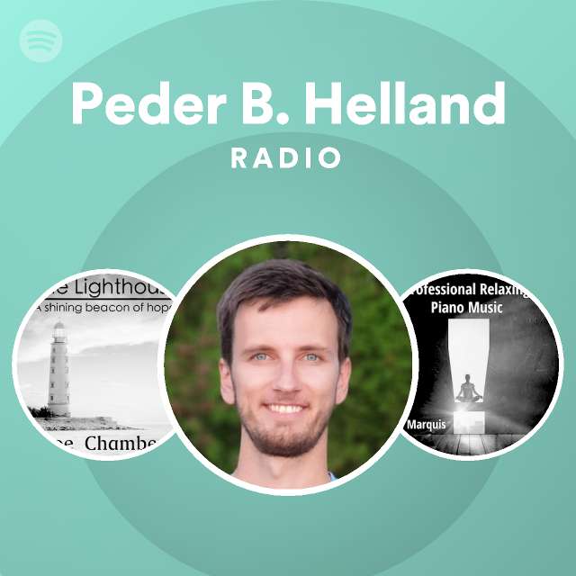Peder B. Helland Radio - playlist by Spotify | Spotify