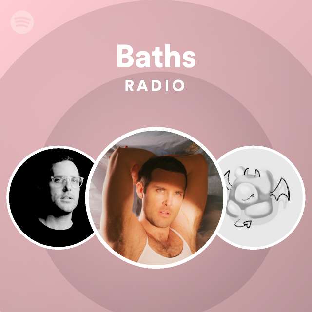 Baths | Spotify - Listen Free