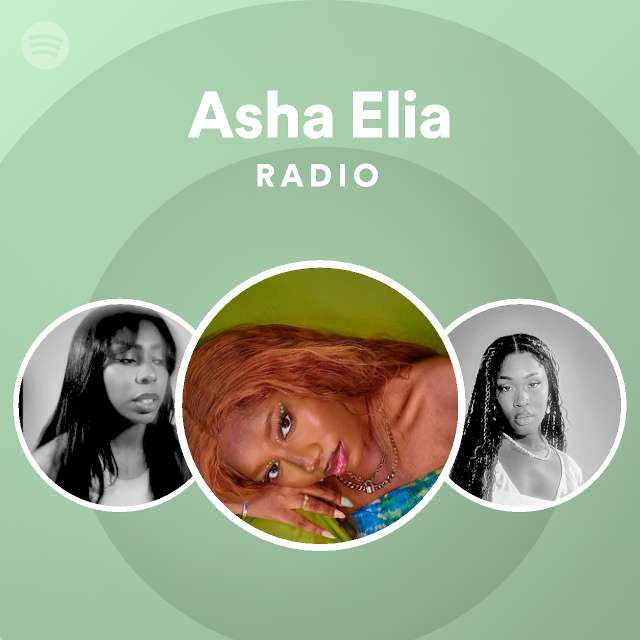 Asha Elia | Spotify
