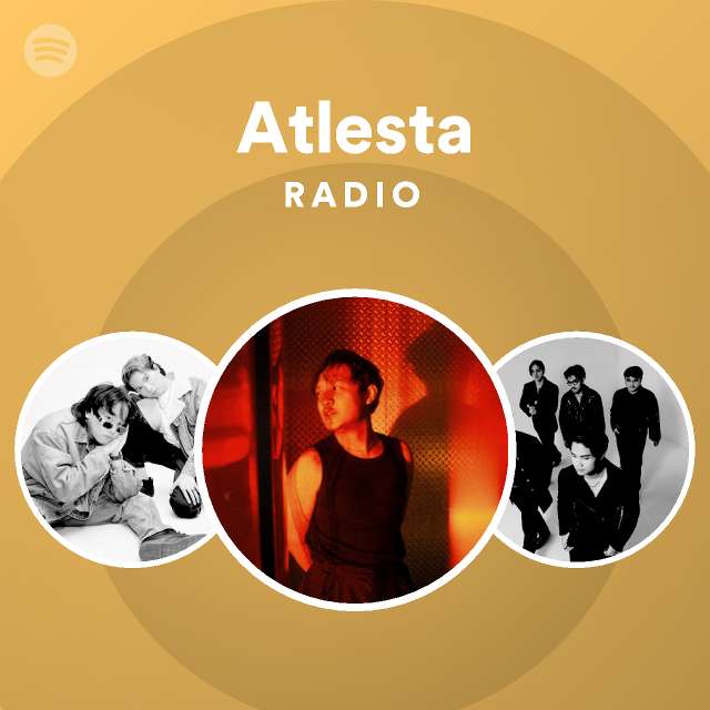 Atlesta Radio - playlist by Spotify | Spotify