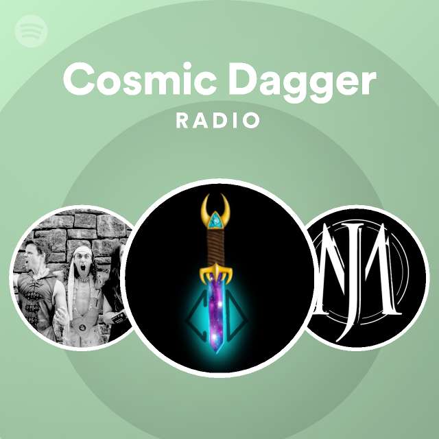 Cosmic Dagger Radio | Spotify Playlist