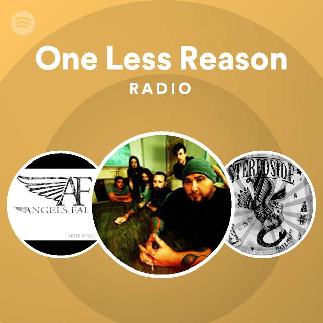 One Less Reason Radio - playlist by Spotify | Spotify