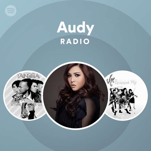 Audy Radio - playlist by Spotify | Spotify